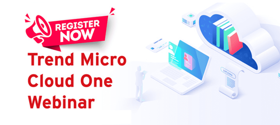 Trend Micro Cloud One Webinar | Ingram Micro Hong Kong